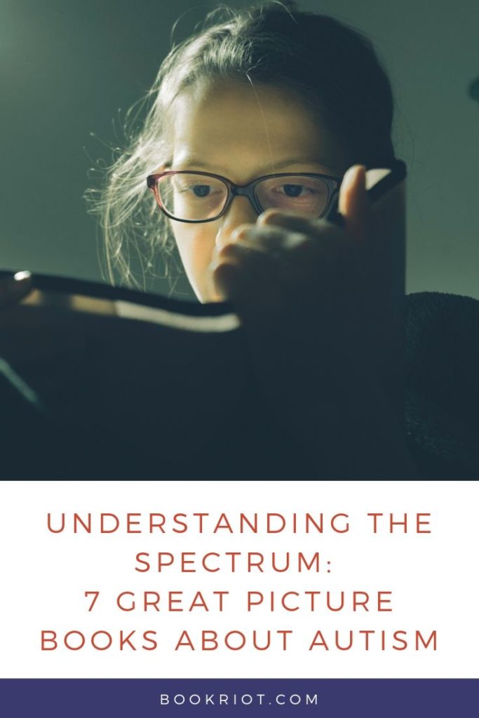 Understanding the Spectrum: 7 Nice Image Books About Autism - blog ...